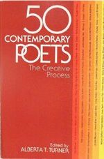 50 Contemporary Poets (in 1977), The Creative Process - Big Bang Poetry